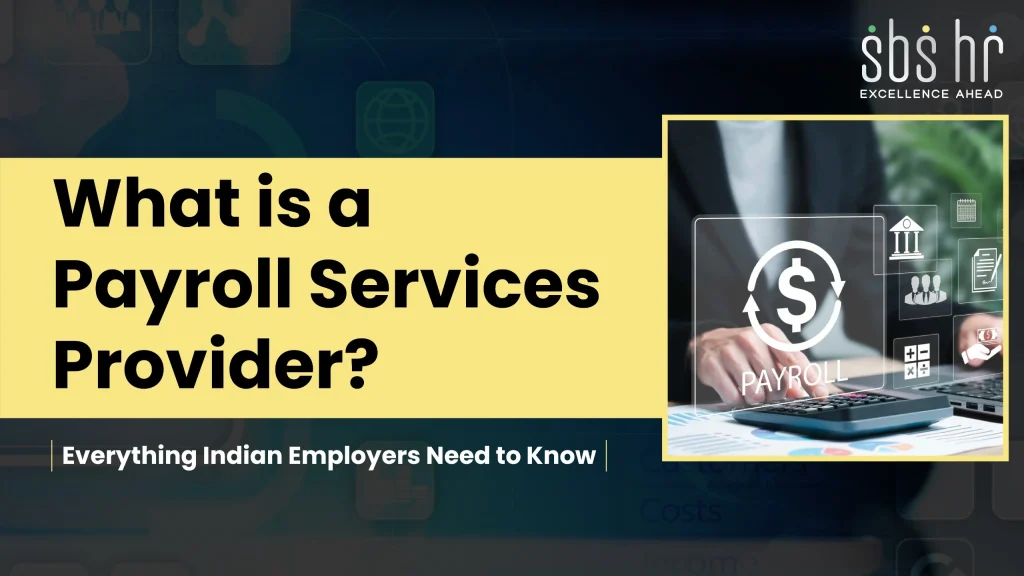 2025 Guide: How to Choose Payroll Service Providers in India?